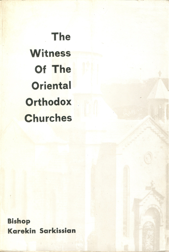 The Witness of The Oriental Orthdox Churches. - Kutub